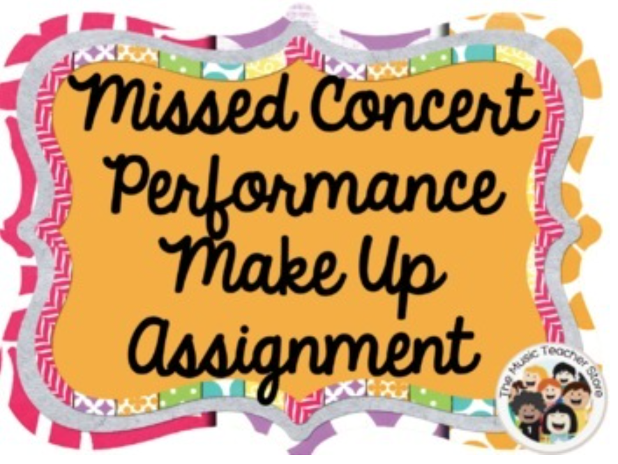 Missed Concert Performance Make Up Assignment | Made By Teachers