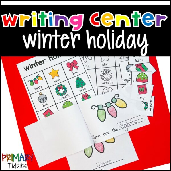 Winter Holidays Writing Center with Differentiated Activities | Made By ...
