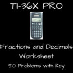 TI-36X Pro Calculator - Fractions and Decimals Worksheet and Key | Made ...
