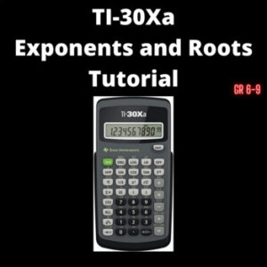 Exponents and Roots Tutorial for your TI-30Xa Calculator - Made By Teachers