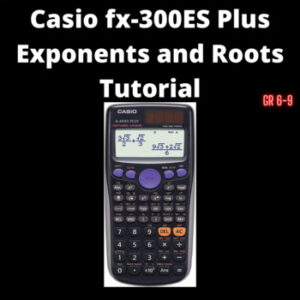 Exponents and Roots Tutorial for your Casio fx-300ES Plus Calculator ...