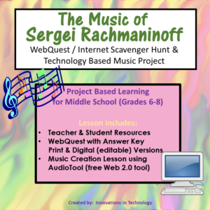 Sergei Rachmaninoff - WebQuest & Music Composition Project - Made By ...