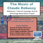 Music of Claude Debussy - WebQuest & Music Composition - Made By Teachers