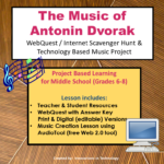 Music of Antonin Dvorak - WebQuest & Music Composition | Made By Teachers