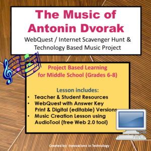 Music of Antonin Dvorak - WebQuest & Music Composition | Made By Teachers