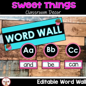 Donut and Cupcake Theme Classroom Decor | Word Wall Letters Editable ...