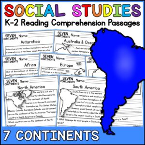 7 Continents Social Studies Reading Comprehension Passages K-2 - Made By Teachers