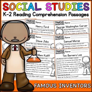 Famous Inventors Social Studies Reading Comprehension Passages K-2 ...