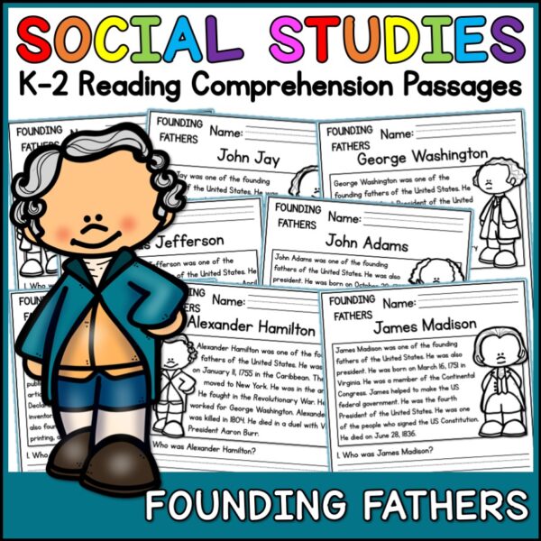 Founding Fathers Social Studies Reading Comprehension Passages K-2 ...