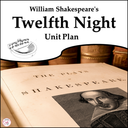 Shakespeare's Twelfth Night Unit Plan - Made By Teachers