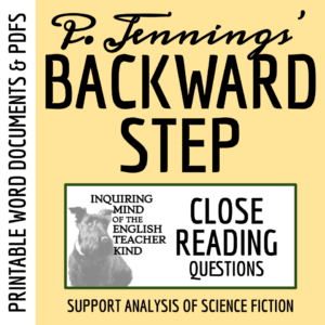 "Backward Step" by Paul Jennings Close Reading Questions - Made By Teachers