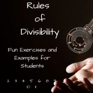 The Rules of Divisibility - Notes, Examples and Fun Exercises - Made By ...