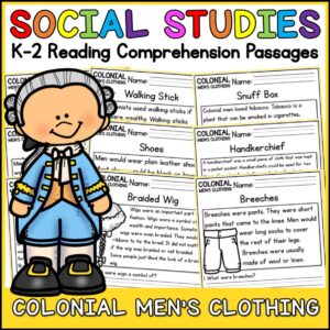 Colonial Men's Clothing Social Studies Reading Comprehension Passages K ...