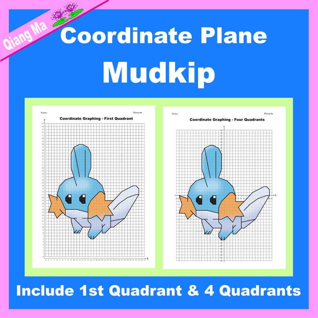 Pokemon Coordinate Plane Graphing Picture: Mudkip - Made By Teachers