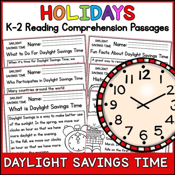 Daylight Savings Time Holidays Reading Comprehension Passages K-2 ...