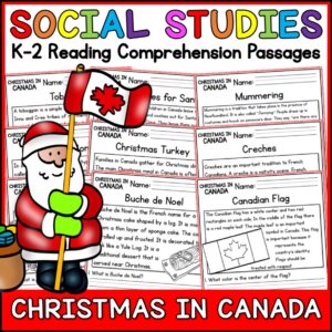Christmas in Canada Social Studies Reading Comprehension Passages K-2 ...