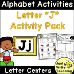 Alphabet Activities - Letter J Centers Activities - Made By Teachers