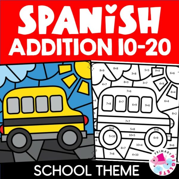 SPANISH COLOR BY NUMBER ADDITION FACTS SUMS 10 TO 20 - BACK TO SCHOOL ...