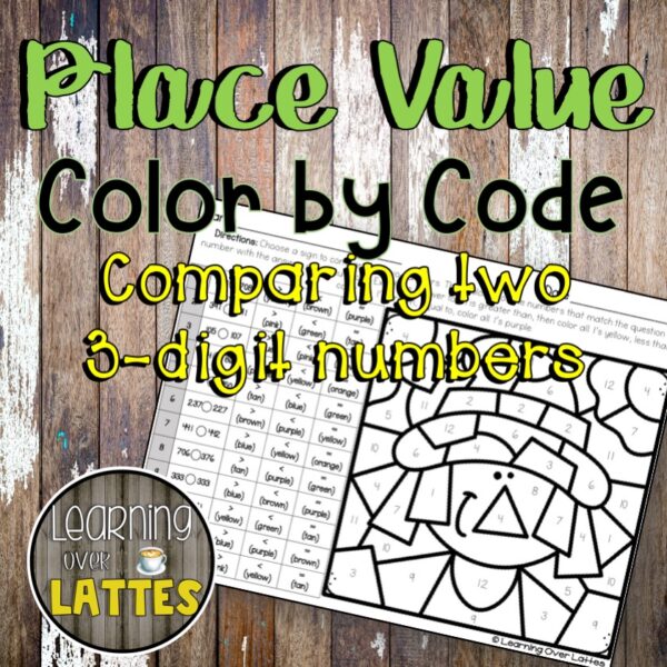 Place Value Color by Code- Comparing Two 3-Digit Numbers | Made By Teachers