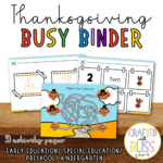 Thanksgiving Busy Binder, Thanksgiving Busy Book (SpEd, Toddler and Pre ...