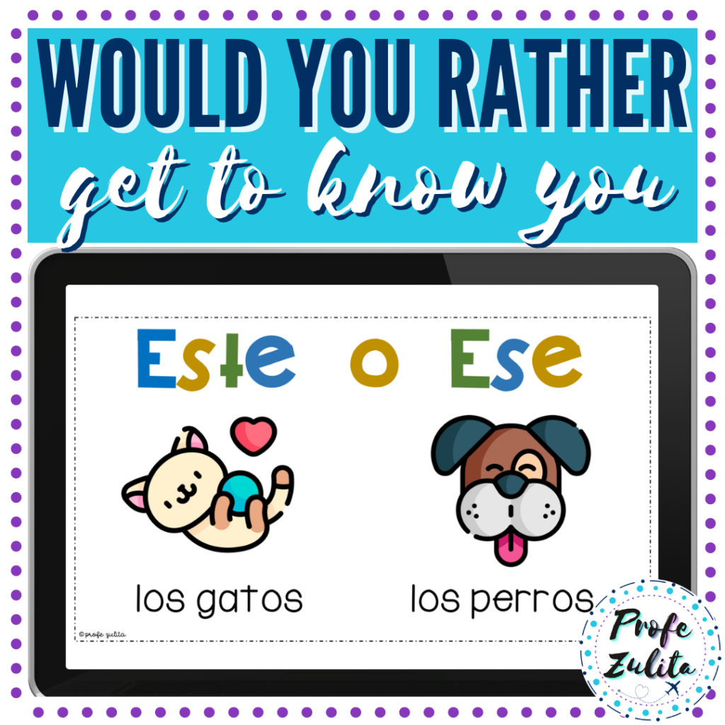 Build Community Spanish Would You Rather Game | This or That Back to ...