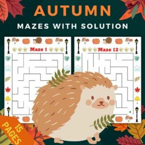 Printable Autumn Fall Mazes With Solutions - September October ...
