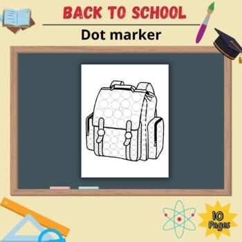 Printable Back to School Dot Marker Activity Pages - Coloring Sheets ...
