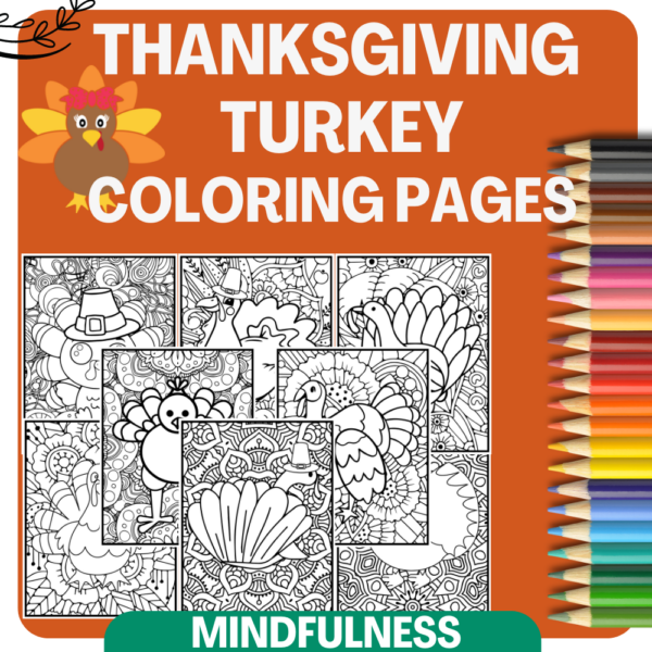 Thanksgiving Turkey Coloring Page Fall Themed Mindfulness - Made By ...