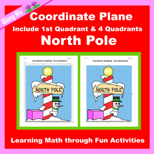 Christmas Coordinate Plane Graphing Picture: North Pole | Made By Teachers