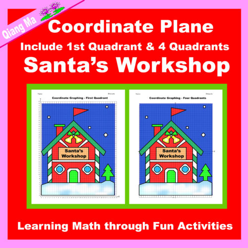 Christmas Coordinate Plane Graphing Picture: Santa's Workshop | Made By ...