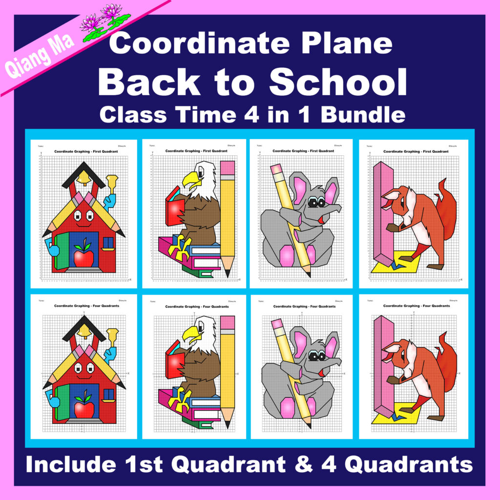 Back to School Coordinate Plane Graphing Picture: Class Time 4 in 1 ...