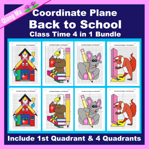 Back to School Coordinate Plane Graphing Picture: Class Time 4 in 1 ...