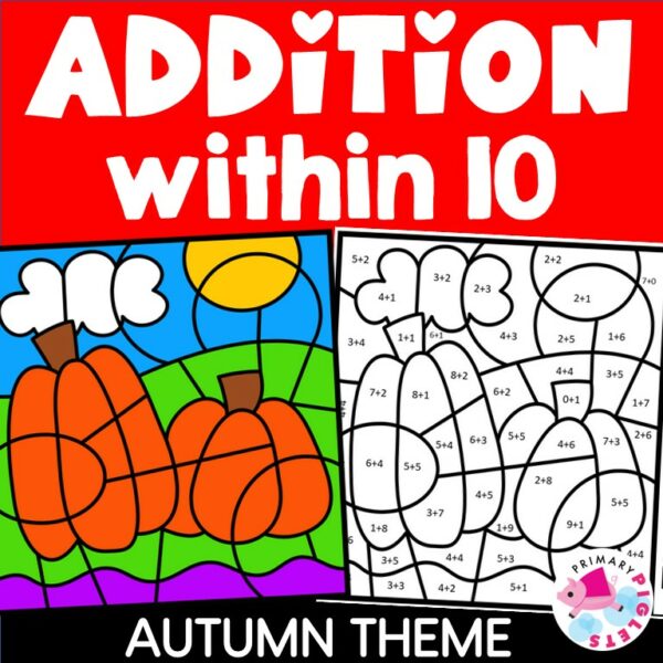 Fall Addition to 10 Color by Number - Made By Teachers