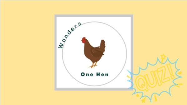 One Hen Quiz - Grade 5 Wonders - Made By Teachers