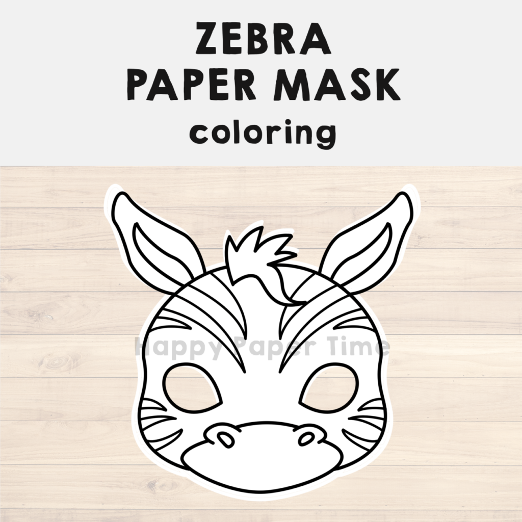 Zebra Paper Masks Printable African Animal Coloring Craft Activity ...