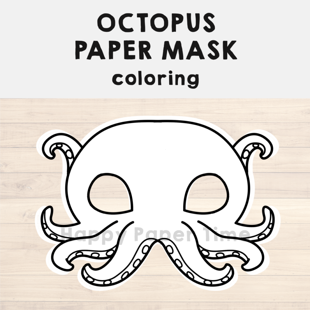 Octopus Paper Mask Printable Ocean Sea Animal Coloring Craft Activity ...