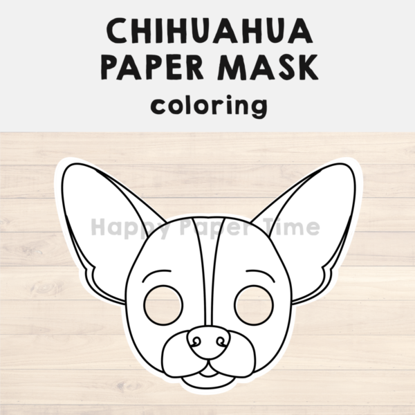 Chihuahua Paper Mask Printable Dog Animal Coloring Craft Activity ...
