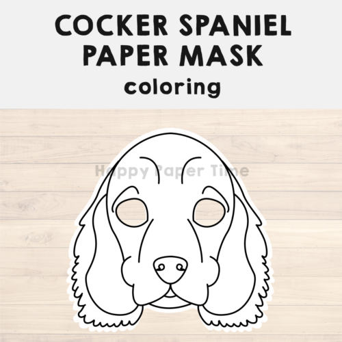 Cocker Spaniel Paper Mask Printable Dog Animal Coloring Craft Activity ...