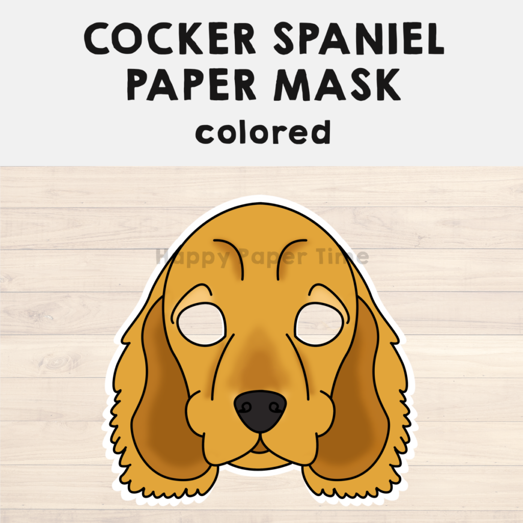 Cocker Spaniel Paper Masks Printable Dog Animal Coloring Craft Activity ...