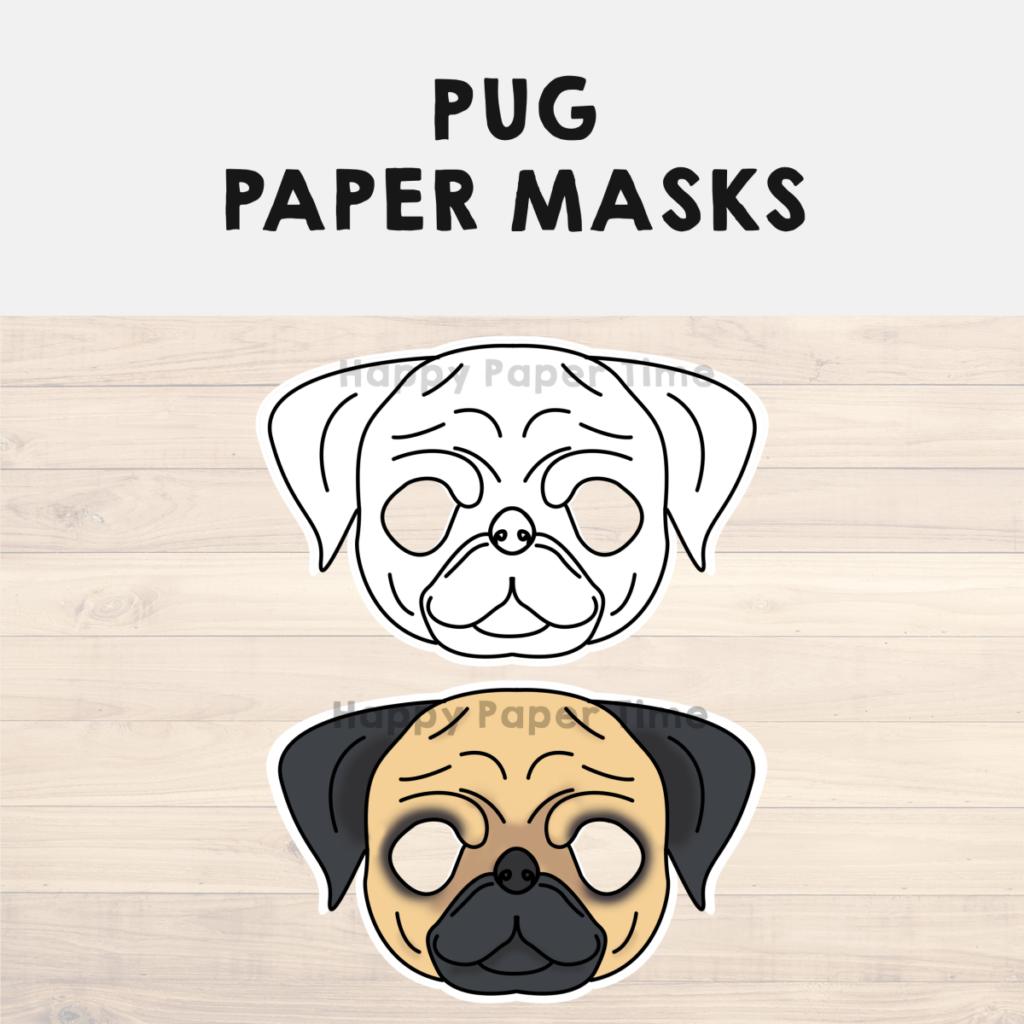 Pug Paper Mask Printable Dog Animal Coloring Craft Activity Costume for ...