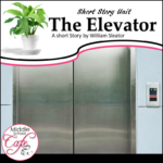 The Elevator Short Story Unit | Made By Teachers