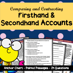 Firsthand and Secondhand Accounts of the Same Topic - Made By Teachers