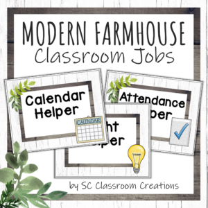 Modern Farmhouse Classroom Jobs | Made By Teachers