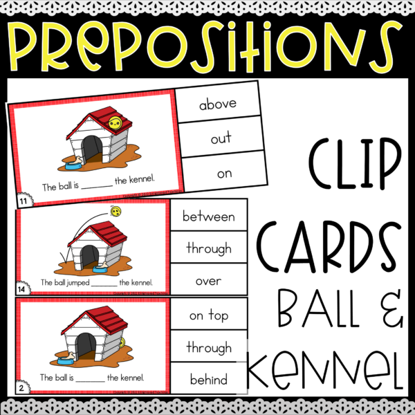 Pet Preposition Clip Cards Task Cards Positional Words Kennel and Ball ...