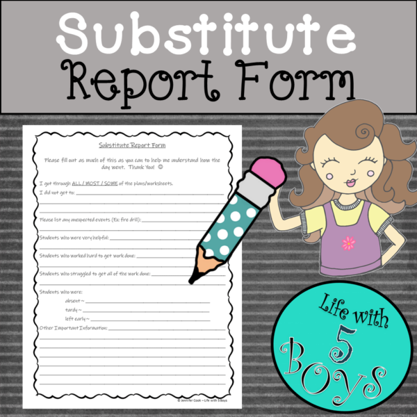 Substitute Report Form | Made By Teachers
