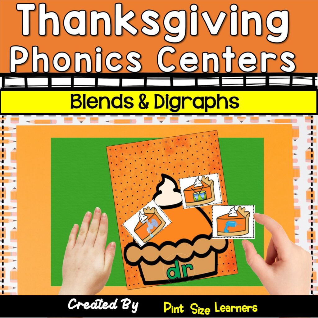 Thanksgiving Phonics | November | Beginning Blends | Digraphs | Centers ...