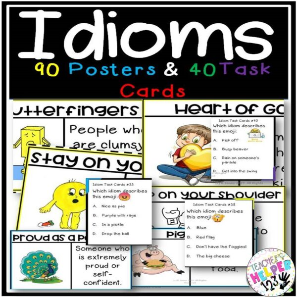 90 Common Idiom Posters and 40 Task Cards| 2nd-6th Grade | Paper ...