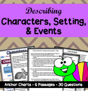 Characters, Setting, and Events: 6 Passages & 30 Multiple-Choice ...