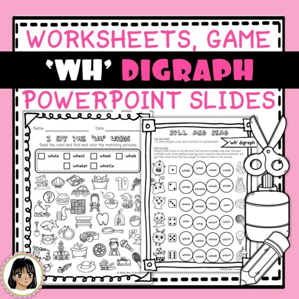 Consonant Digraph WH Worksheets, game and PPT Slides | Made By Teachers