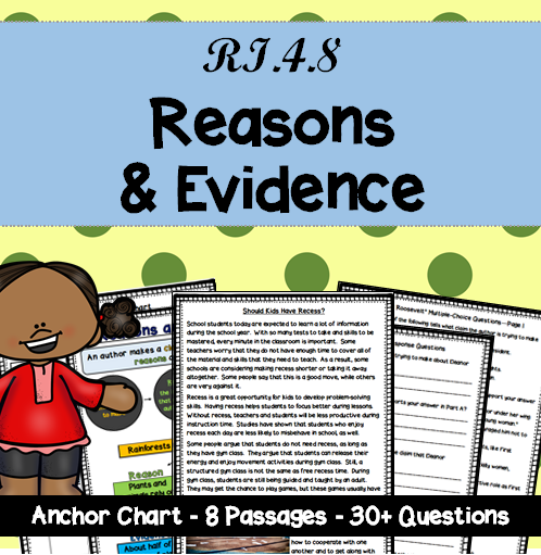 RI.4.8: Reasons and Evidence - 8 Passages & 30+ Questions! - Made By ...